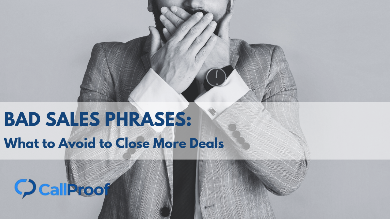Bad Sales Phrases to Avoid for Better Sales Results